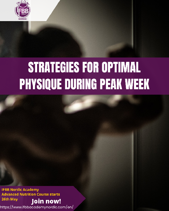 Strategies for Optimal Physique During Peak Week: Fine-Tuning for ...